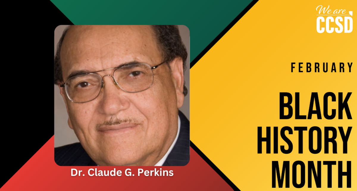 CCSD Celebrates its Namesakes: Dr. Claude G. Perkins - CCSD Newsroom