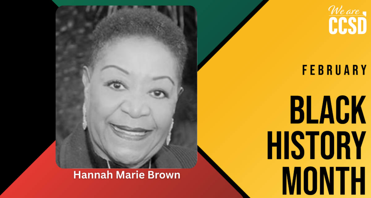 CCSD Celebrates its Namesakes: Hannah Marie Brown - CCSD Newsroom