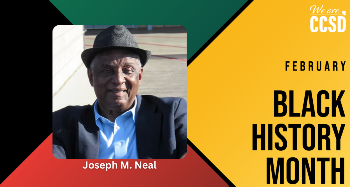 CCSD Celebrates its Namesakes: Joseph M. Neal - CCSD Newsroom