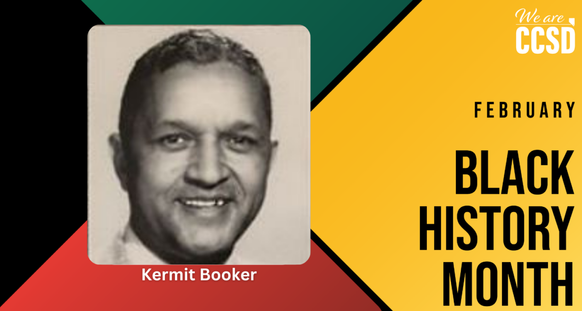 CCSD Celebrates its Namesakes: Kermit R. Booker - CCSD Newsroom